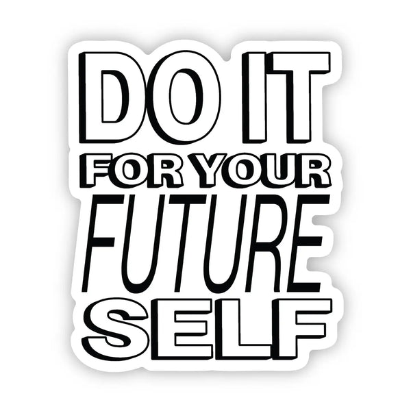 Future Self Sticker | Heart of the Home Inc